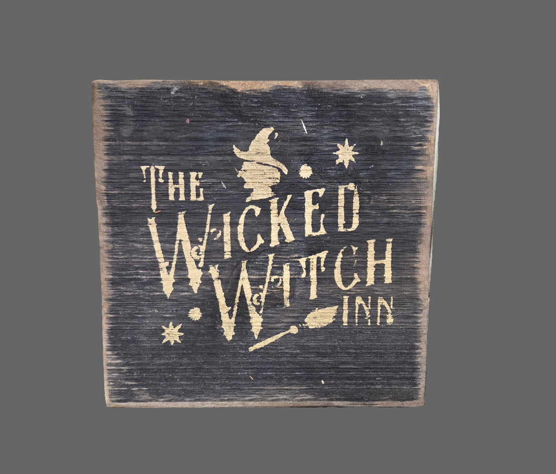 The Wicked Witch Inn Wood Sign – The Tin Bin